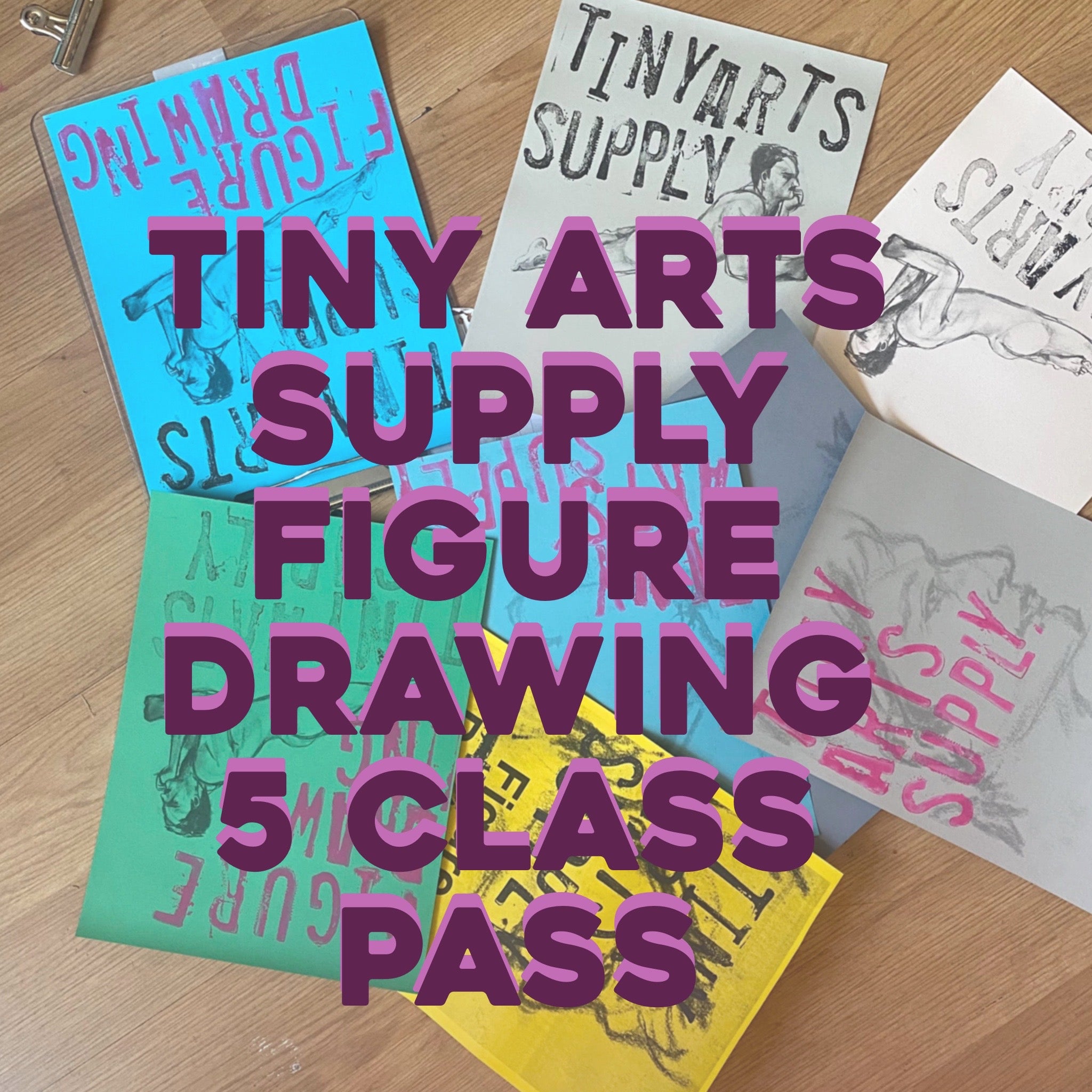 ~ Figure Drawing 5 Class Pass ~ Save $25 – Tiny Arts Supply
